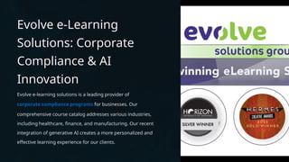 Evolve-e-Learning-Solutions-Corporate-Compliance-and-AI-Innovation.pptx