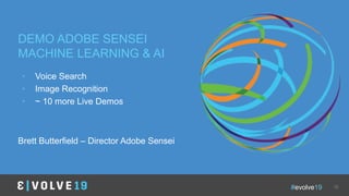 Evolve19 | Giancarlo Berner & Brett Butterfield | AI & Adobe Sensei | PPTX