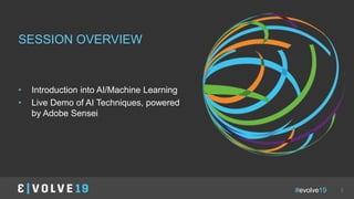 Evolve19 | Giancarlo Berner & Brett Butterfield | AI & Adobe Sensei | PPTX