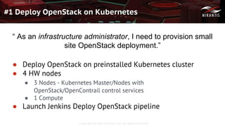 Evolve or Die: Enterprise Ready OpenStack upgrades with Kubernetes | PPT