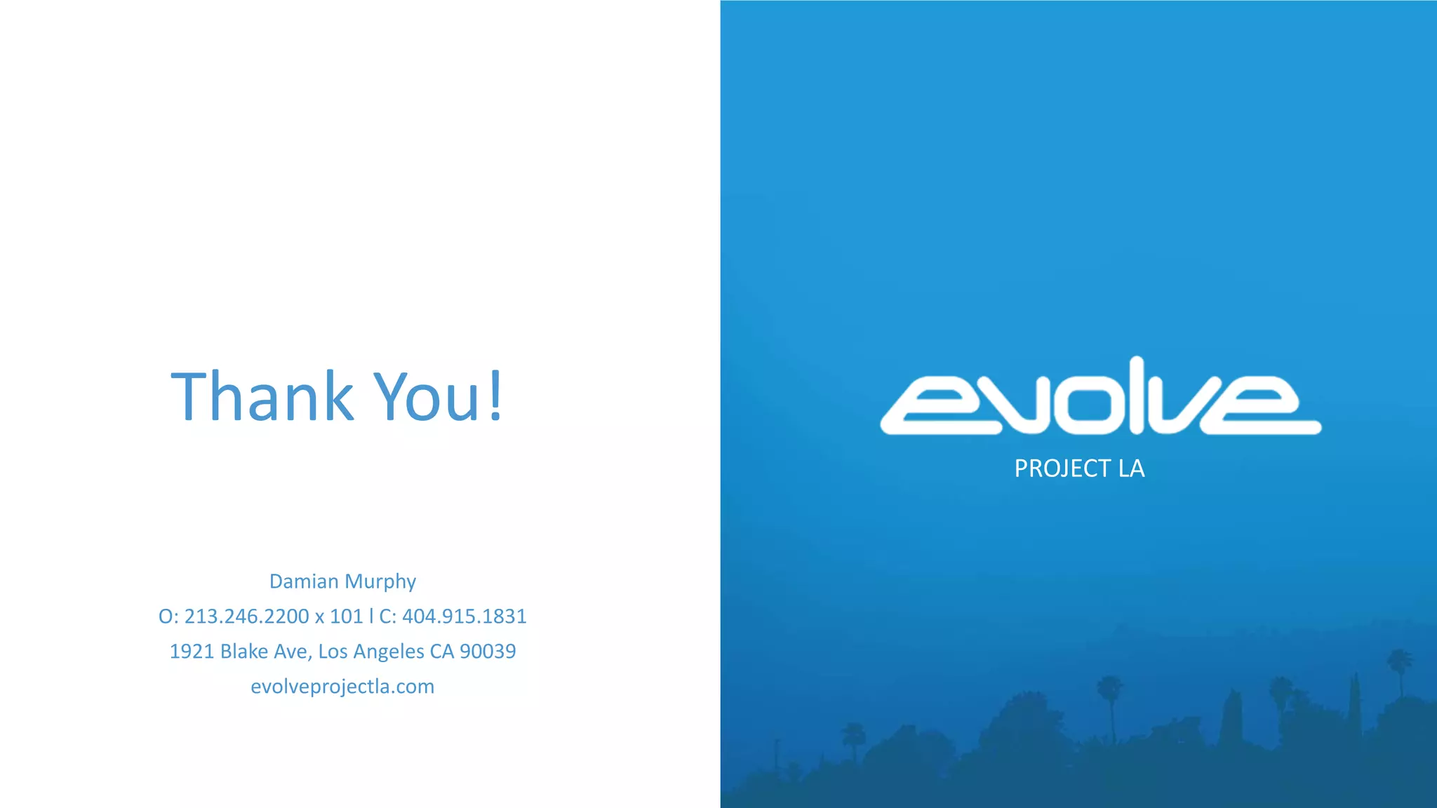 Evolve Project LA Overview Deck | PDF