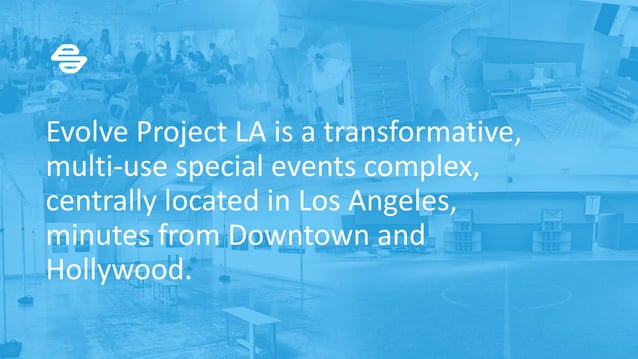 Evolve Project LA Overview Deck | PPT | Free Download