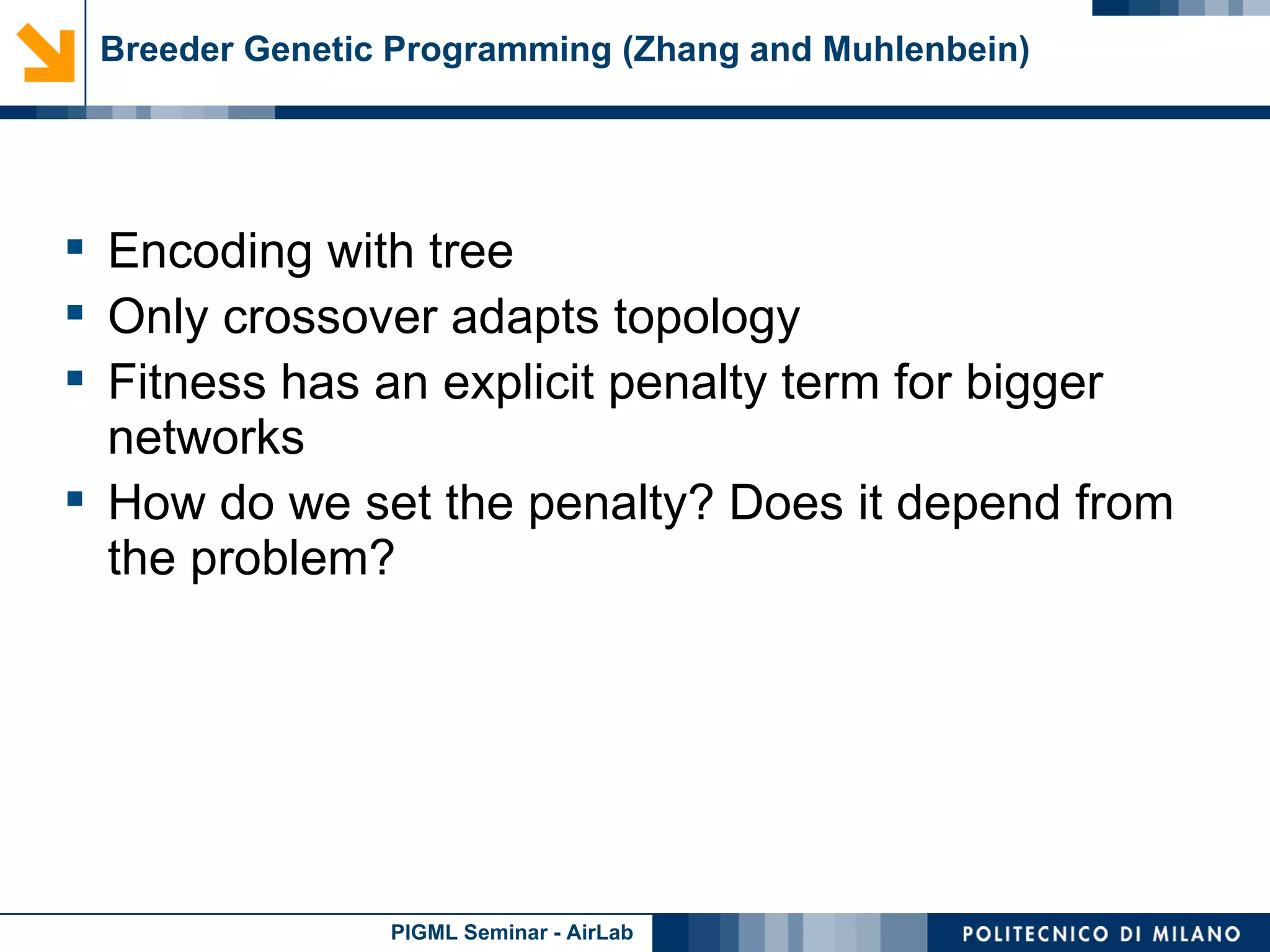 Evolving Neural Networks Through Augmenting Topologies | PPT