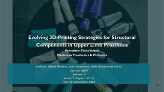 3D Printing strategies in Upper limb Prosthesis | PPTX