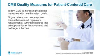 Evolving CMS Quality Measures Move Towards More Patient-Centered Care ...
