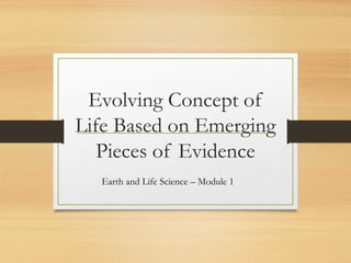 Evolving_Concept_of_Life-Based on Emerging Evidence.pptx