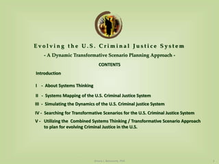 Evolving the u.s. criminal justice system a dynamic transformative ...