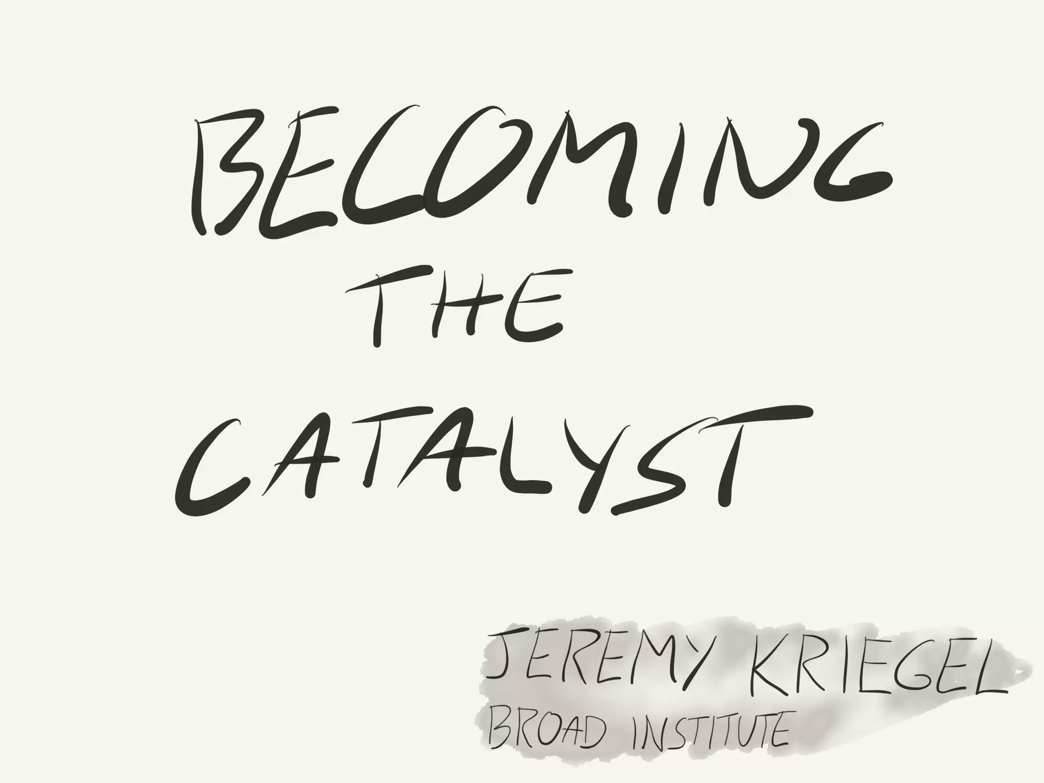 Becoming the Catalyst - The Spark of Change that Will Move Your Team ...