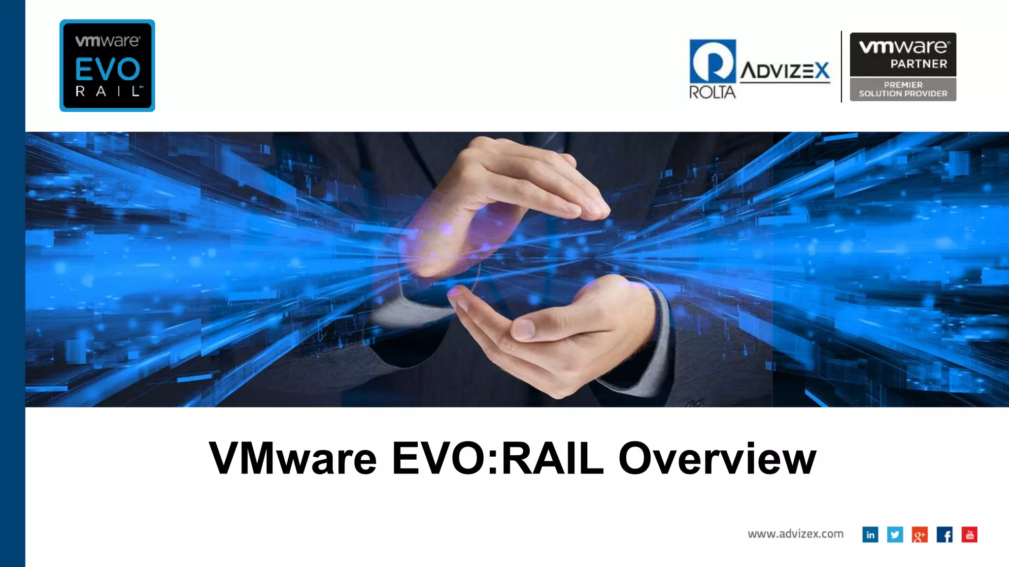 VMware Hyper-Converged: EVO:RAIL Overview | PPTX