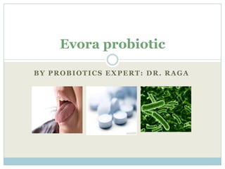 Evora Probiotic | PPTX