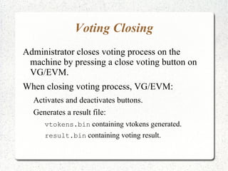 e-Voting Application using Barcode Vtoken | ODP | Computer Software and Applications | Computing
