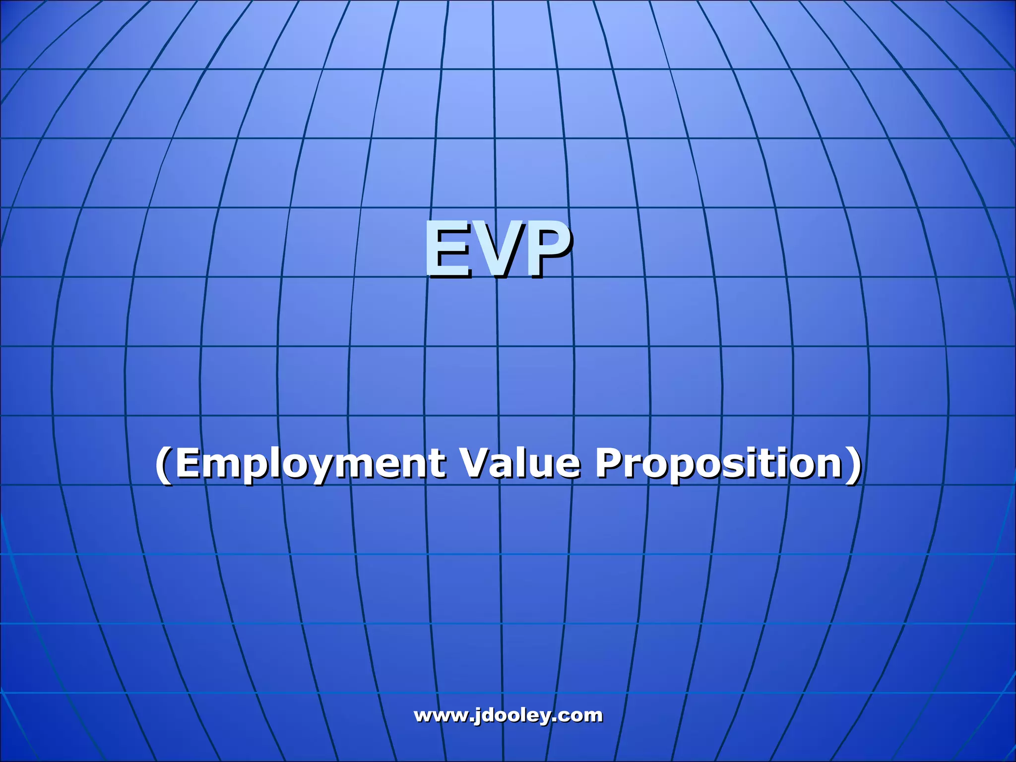 EVP (Employment Value Proposition) | PPT