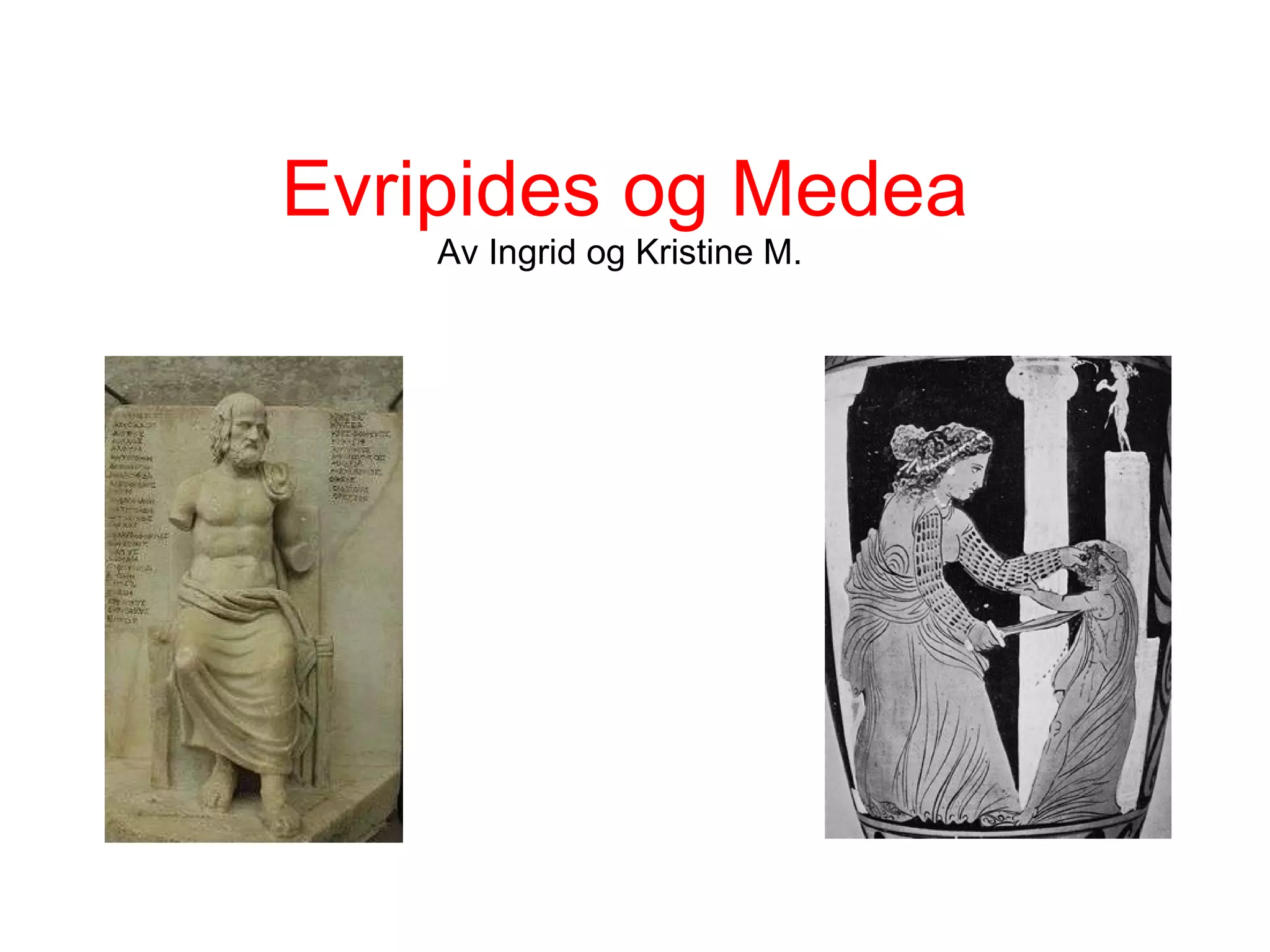 Evripides og medea | PPT