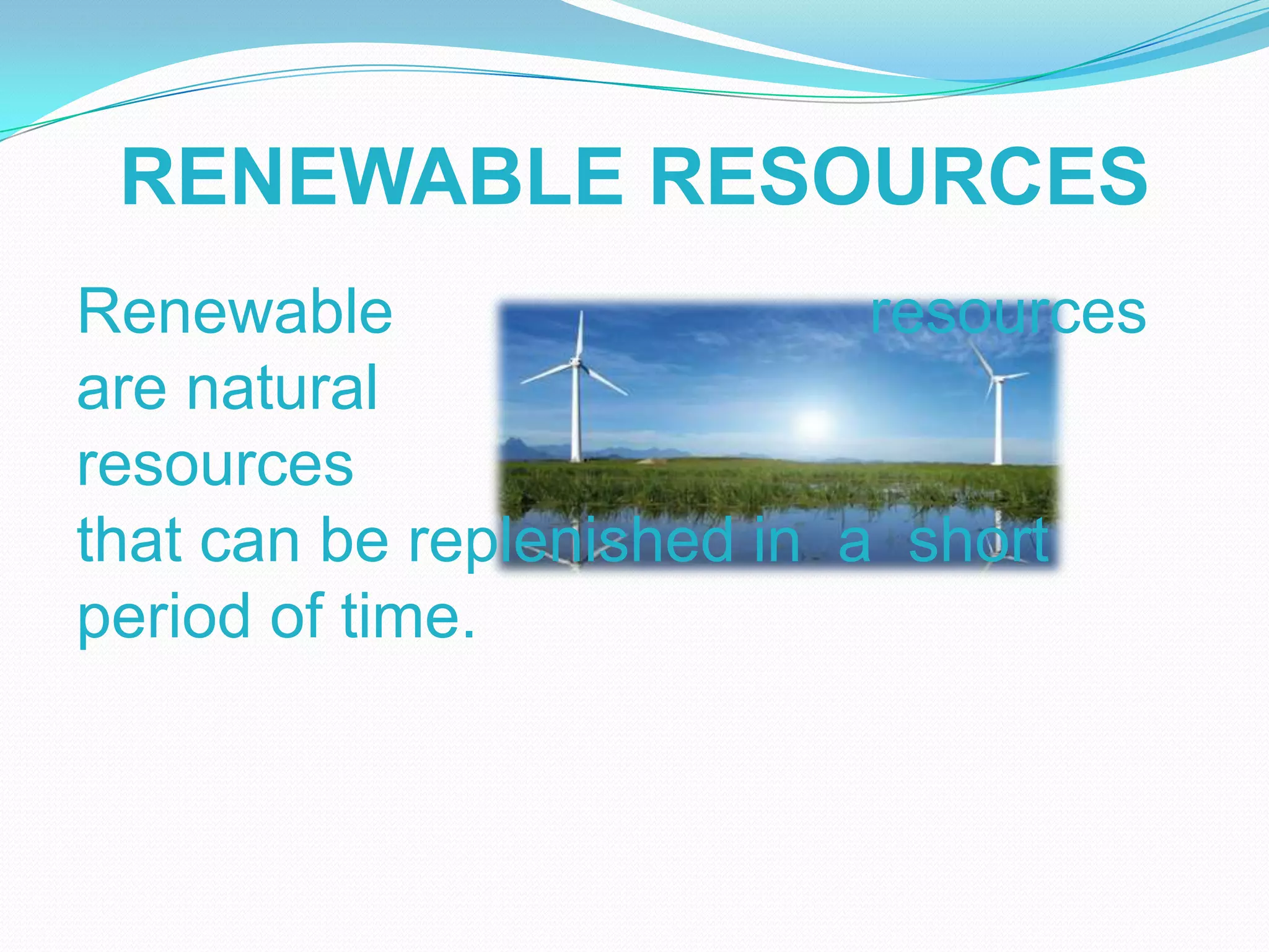 renewable and non renewable resources | PPTX