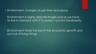 Environmental sciences introduction and need | PPT