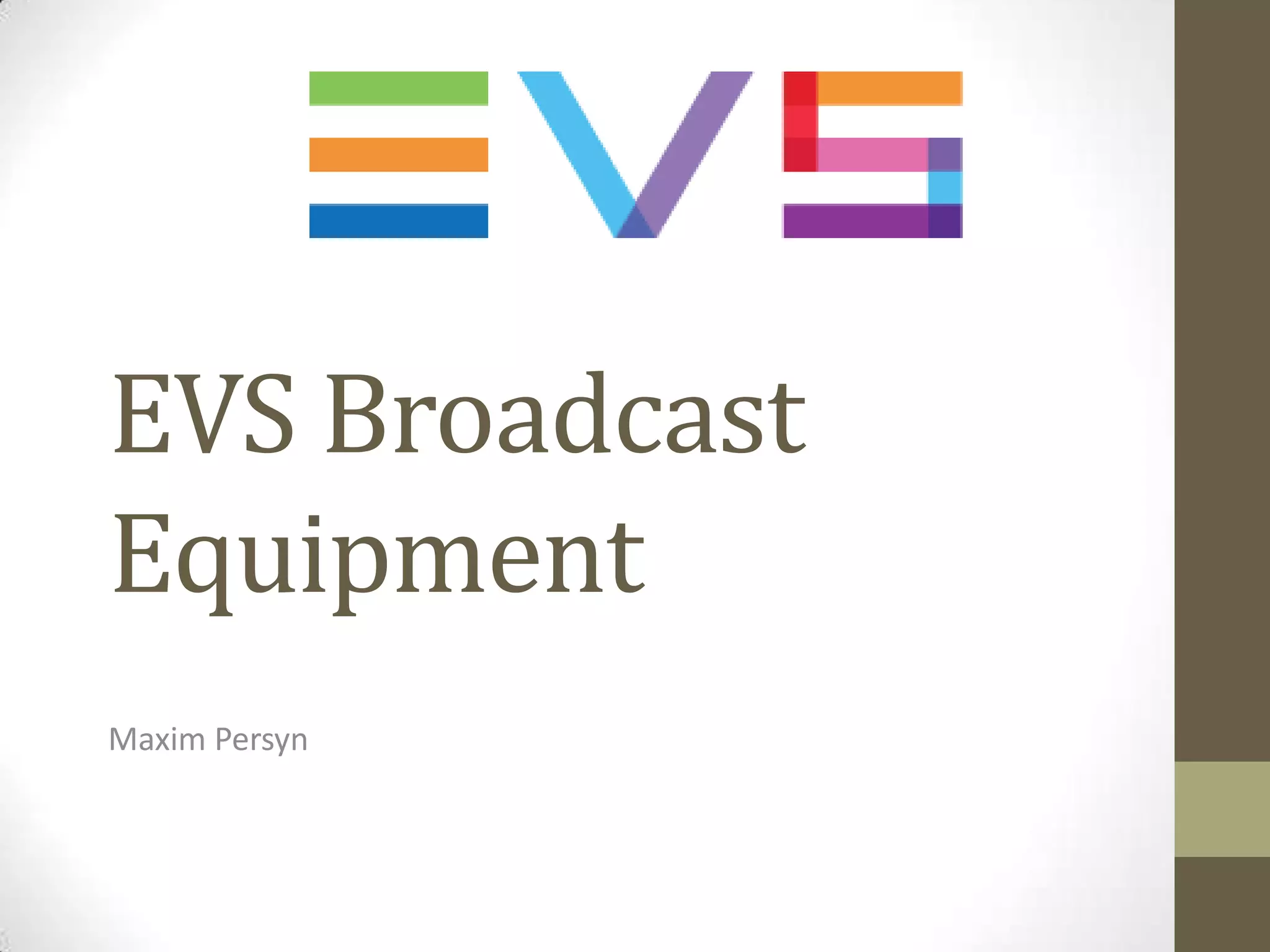 EVS broadcast equipment | PPT