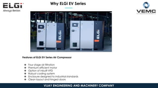 ELGi EV Series Air Compressor Pitch PPT For Fortis Hospital | PPTX