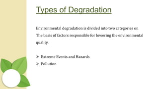 Environment Degradation | PPTX