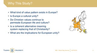 European Values Study Netherlands: Past, Present and Futures | PPTX
