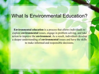 Environmental Education | PPTX | Agriculture | Industries