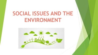 Environmental Impacts and Social Issues | PPTX