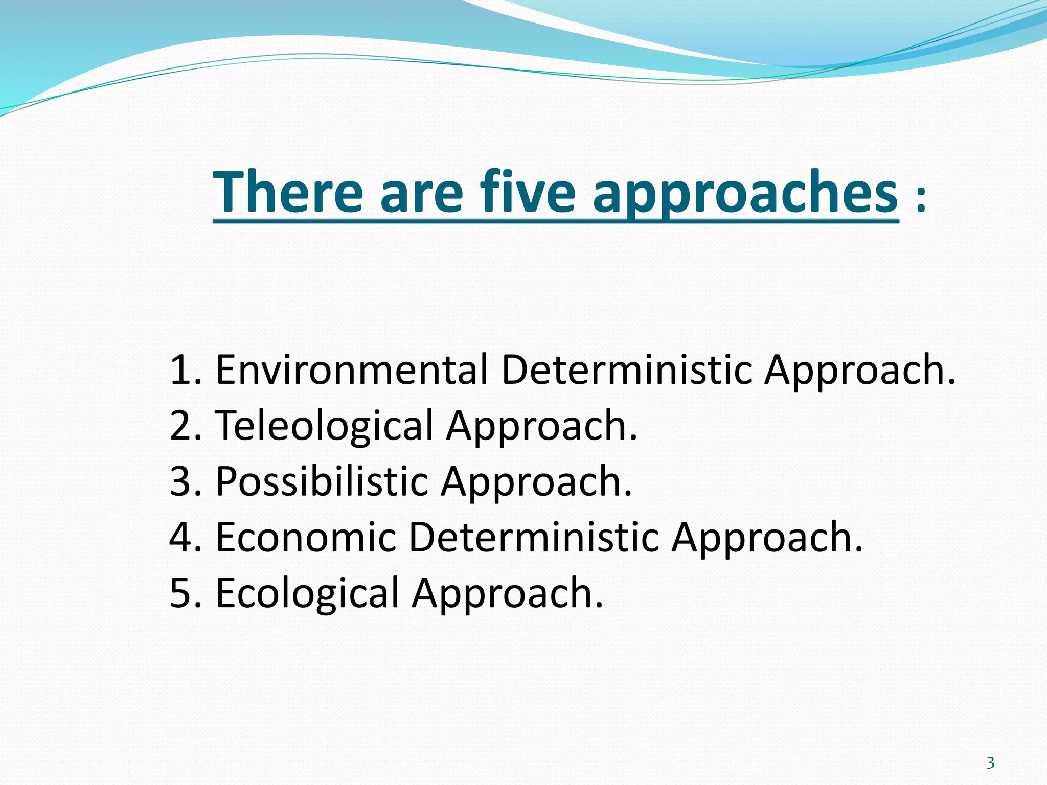 Man-Environment relationship Approaches | PPTX