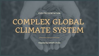 Complex Global Climate System | PPT