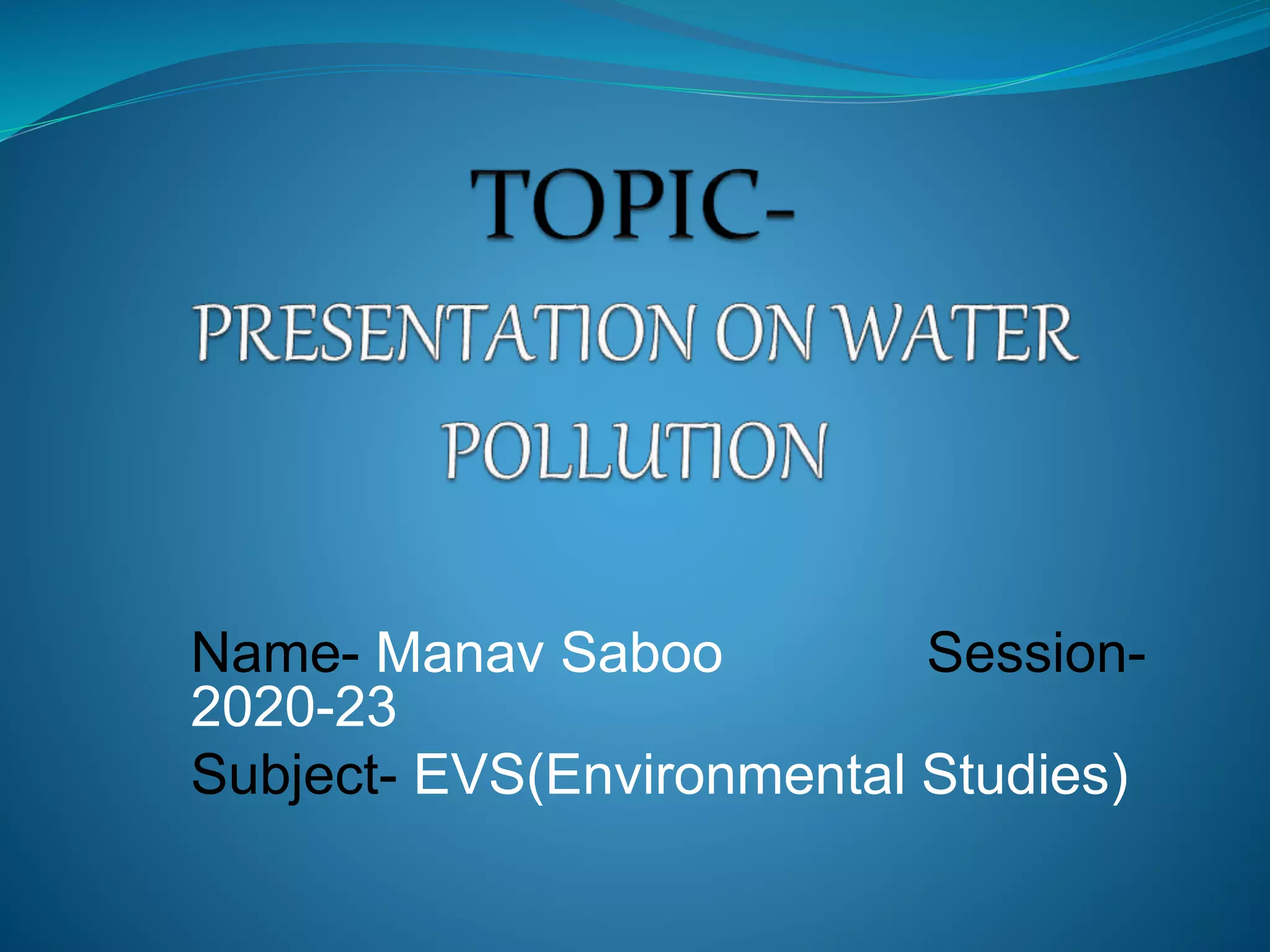 Evs water pollution ppt | PPTX