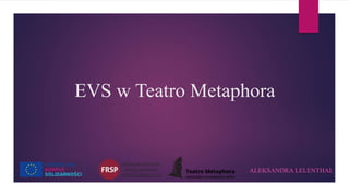 Volunteering in teatro metaphora | PPTX