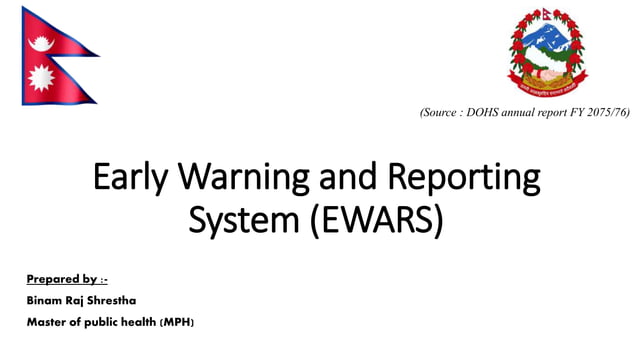 Early Warning And Reporting System (EWARS) in Nepal | PPTX