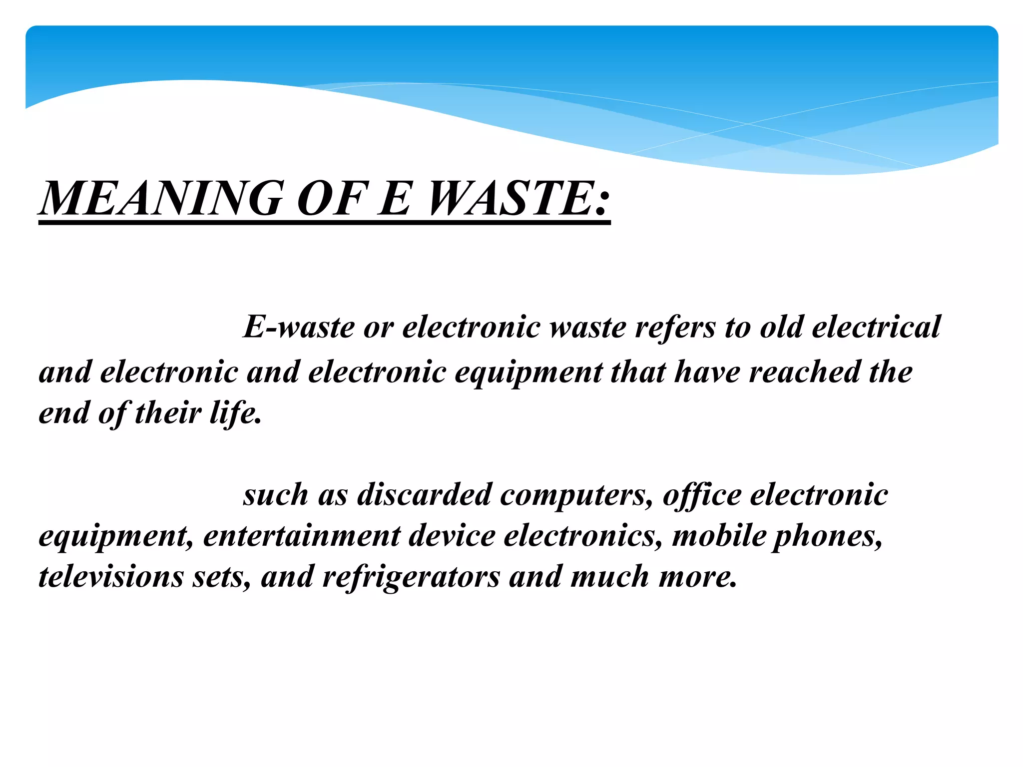 E waste problem | PPT