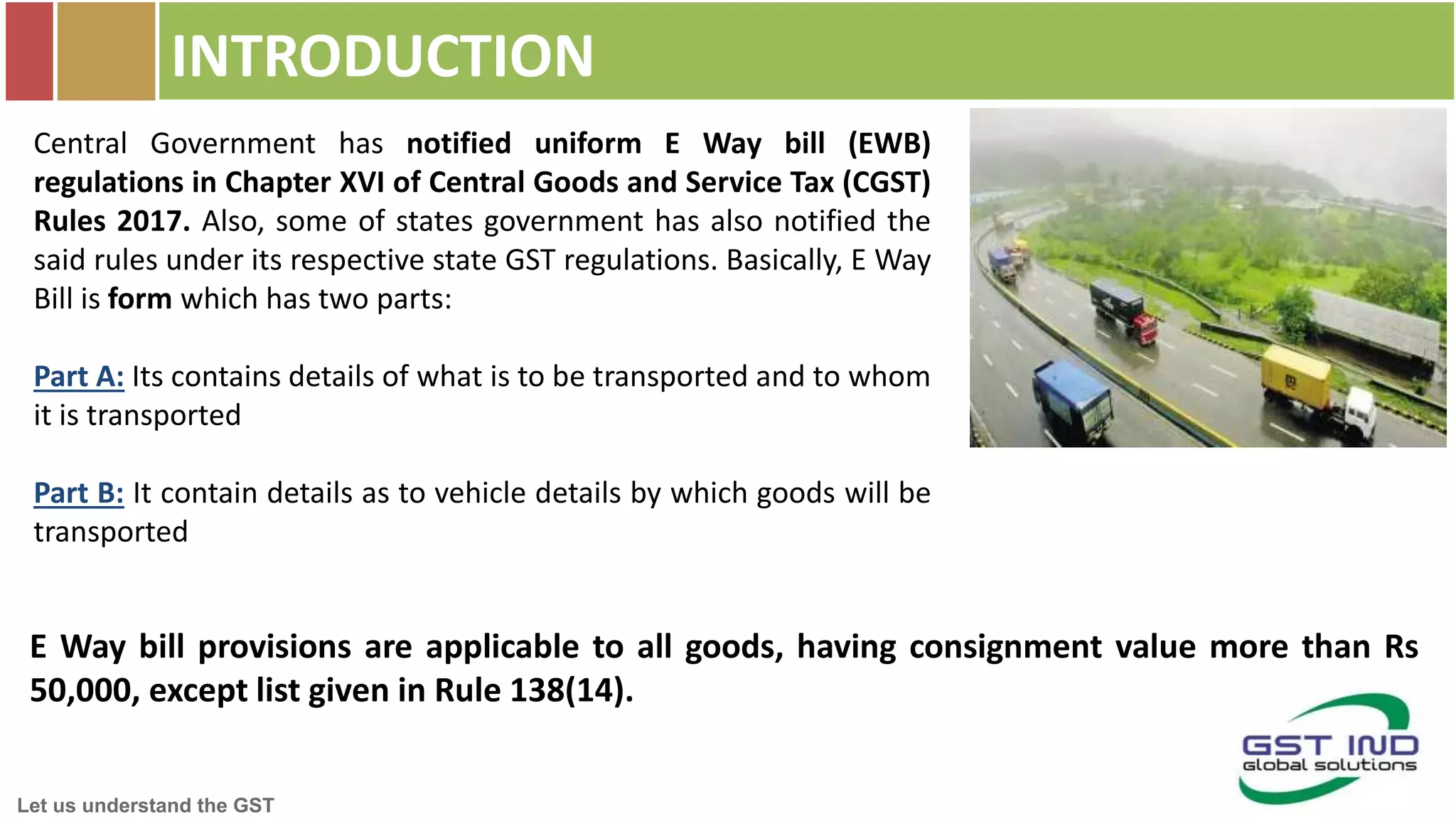 Detailed discussion and analysis on E-way rule GST - Rule 138 India | PPT