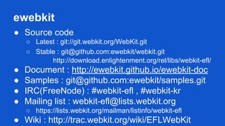 Ewebkit basic (Web rendering enging of EFL) | PPT