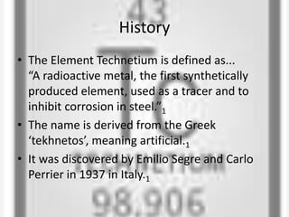 Technetium (Zach Ewing) | PPTX
