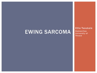 Ewing Sarcoma | PPTX