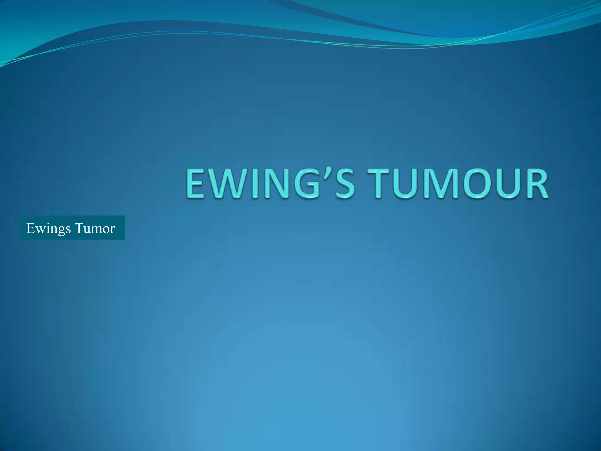 Ewing's sarcoma | PPT
