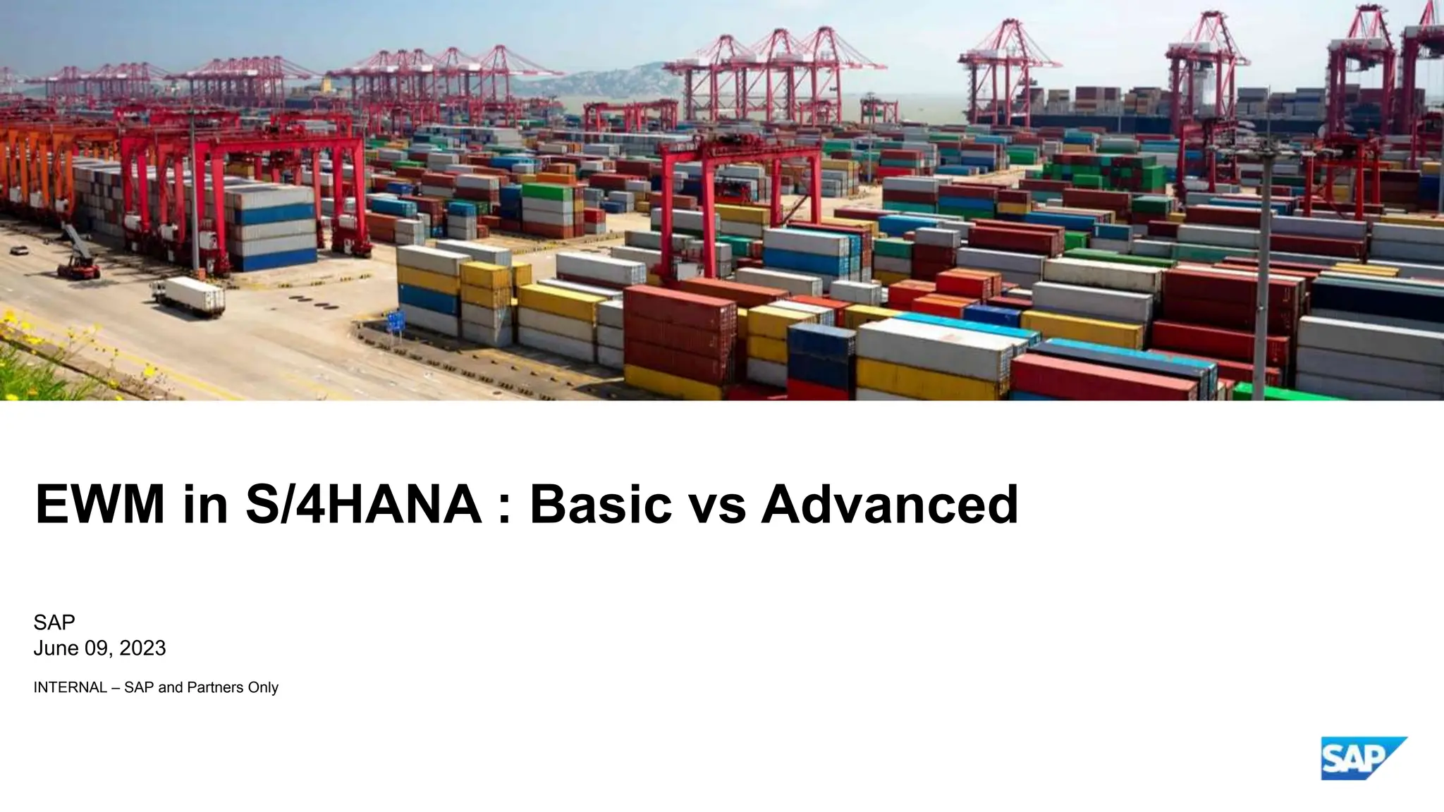 EWM in S4HANA Basic vs Advanced Summary Dec 2022.pptx