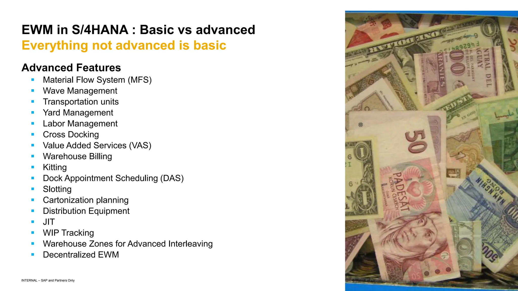 EWM in S4HANA Basic vs Advanced Summary Dec 2022.pptx