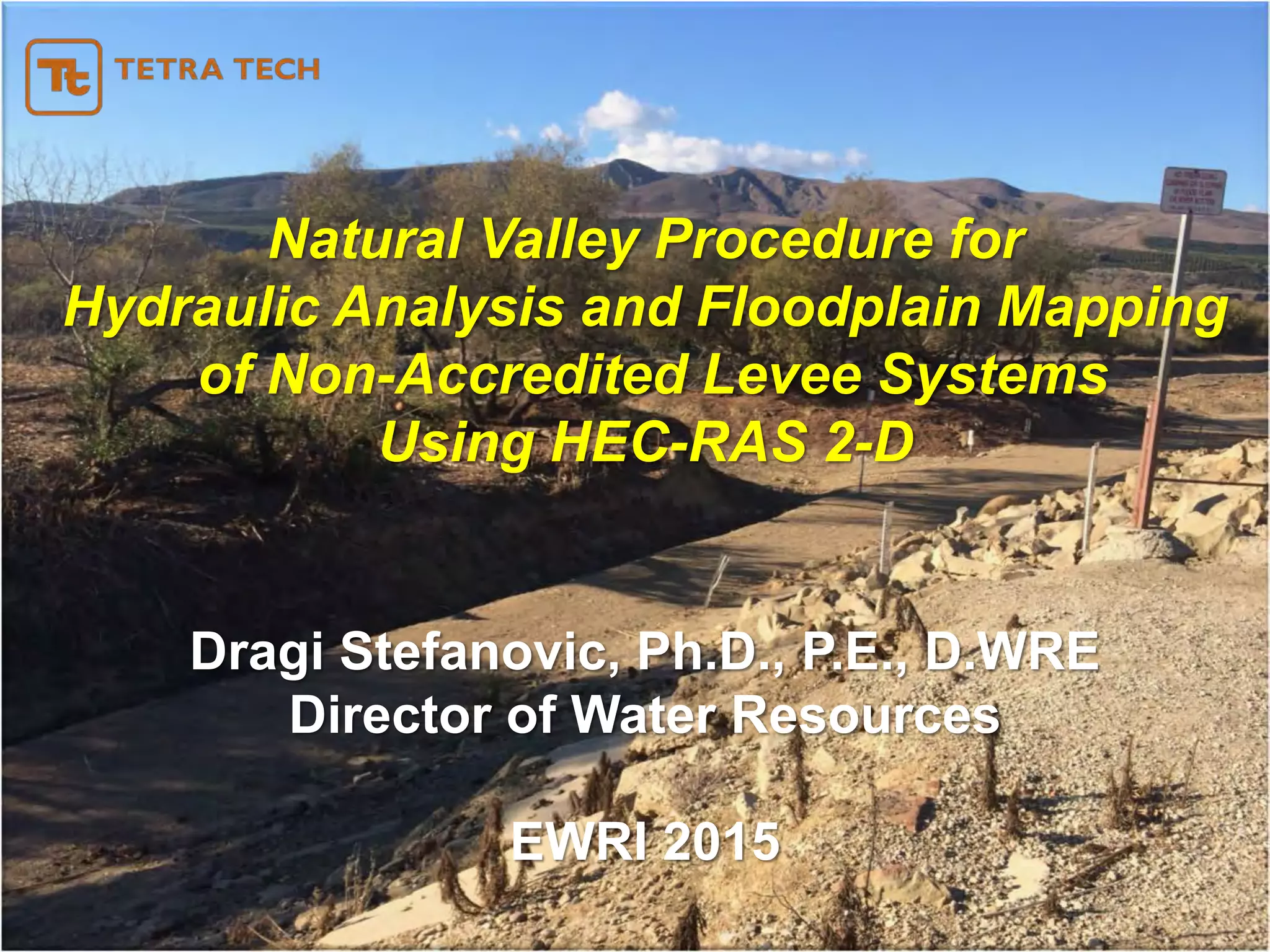 Natural Valley Procedure for Hydraulic Analysis and Floodplain Mapping ...