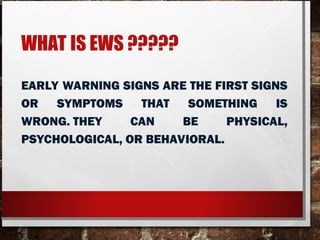 Early warning signs power point presentation | PPT