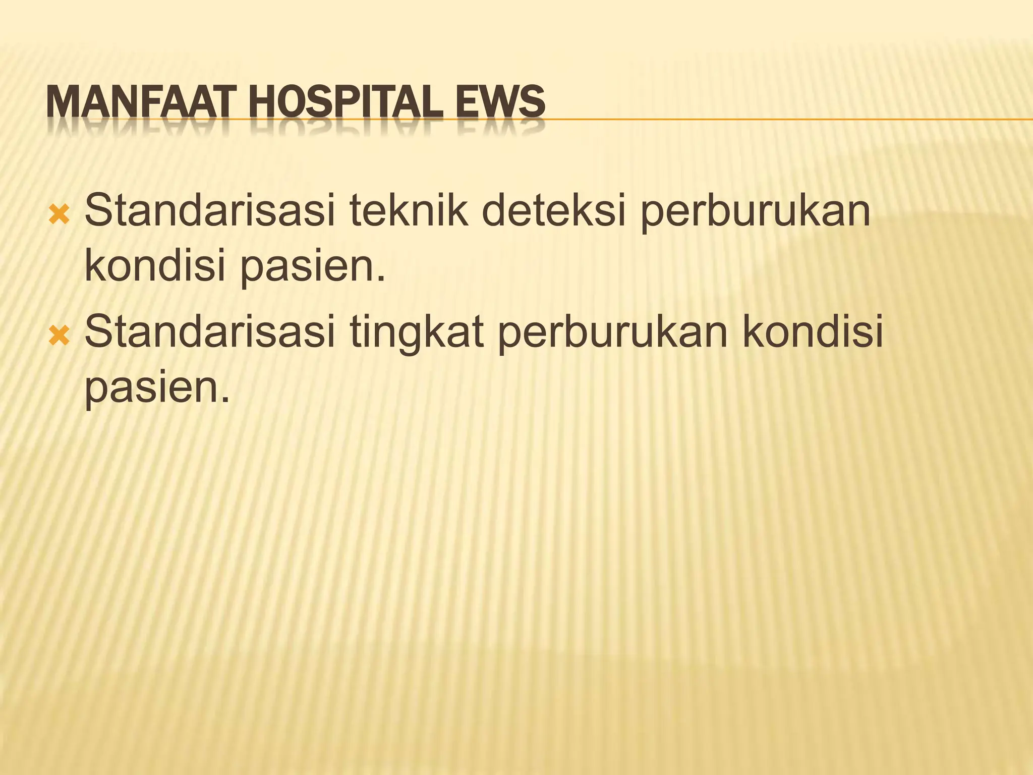 EWS PPT stase gawat darurat kelompok 4 keperawatan | PPTX