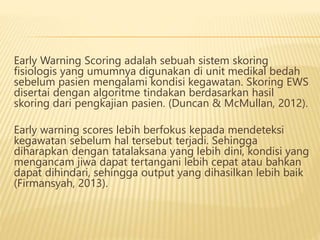 EWS PPT stase gawat darurat kelompok 4 keperawatan | PPTX