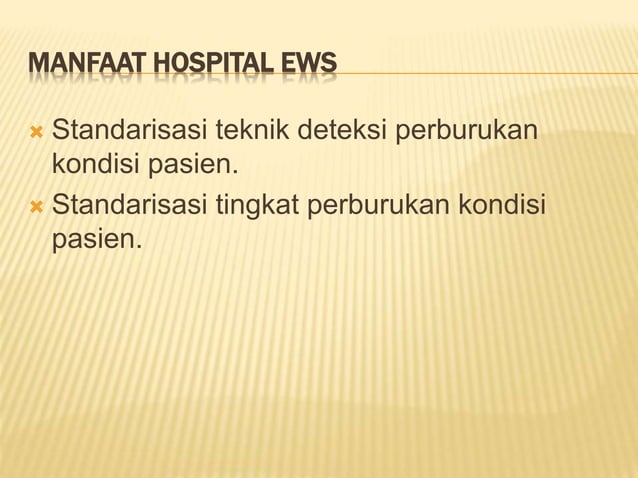 EWS PPT stase gawat darurat kelompok 4 keperawatan | PPTX