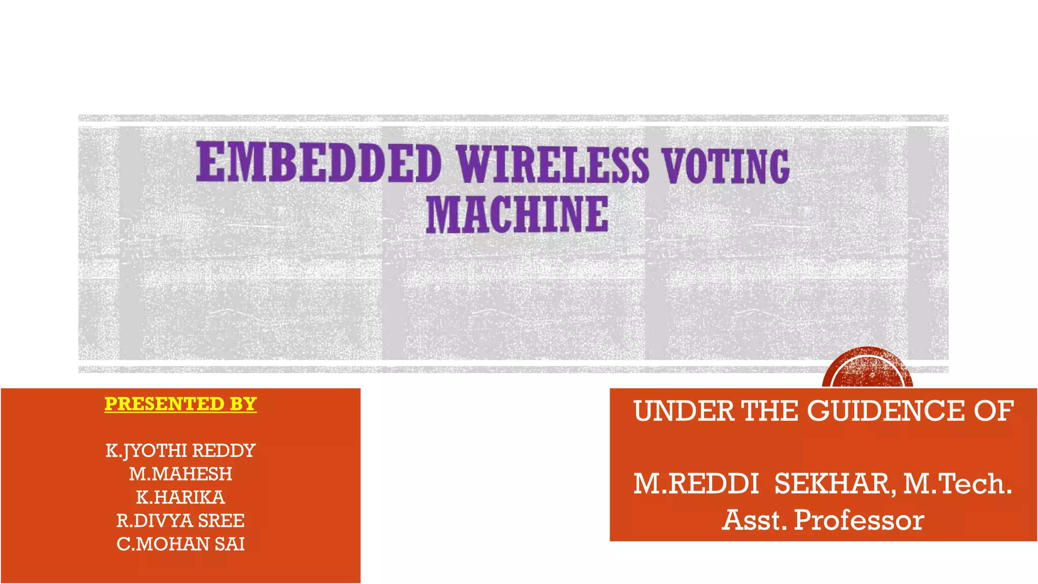 Embedded Wireless Voting Machine | PPT