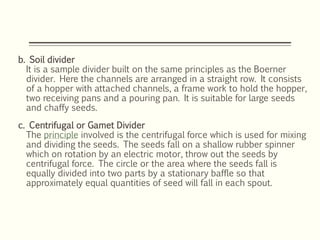 Seed sampling, mixing and dividing | PPTX