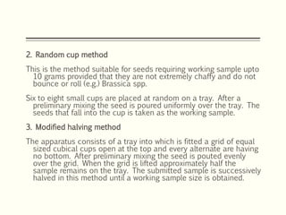 Seed sampling, mixing and dividing | PPTX