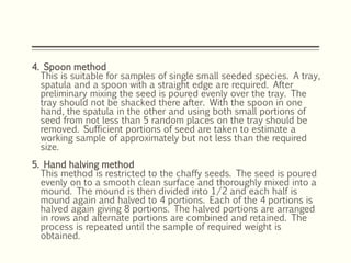Seed sampling, mixing and dividing | PPTX