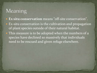 Ex situ conservation | PPTX