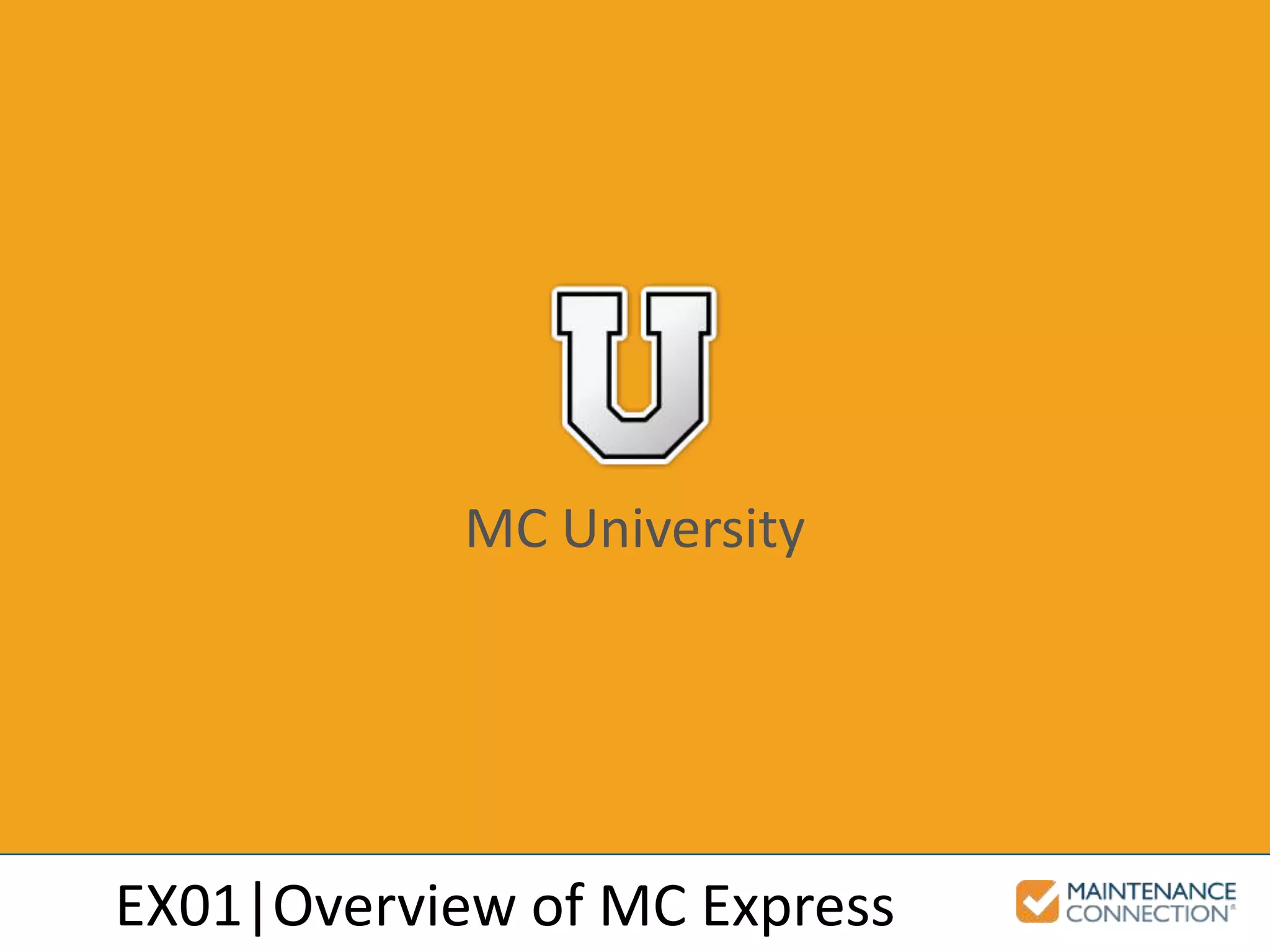 Ex01 | Overview of MC Express (MCUI) | PPTX