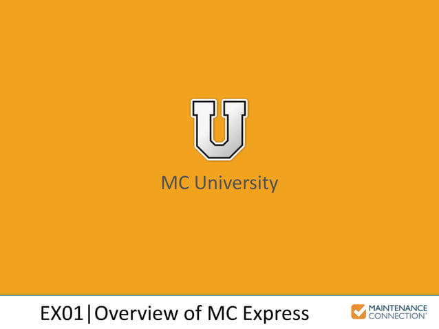 Ex01 | Overview of MC Express (MCUI) | PPTX